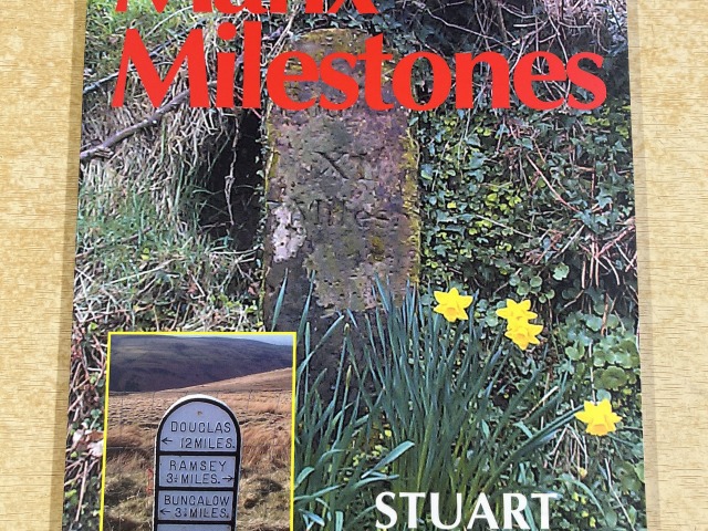 Manx Milestones by Stuart Slack | Sale/Clearance | Isle of Man Souvenirs